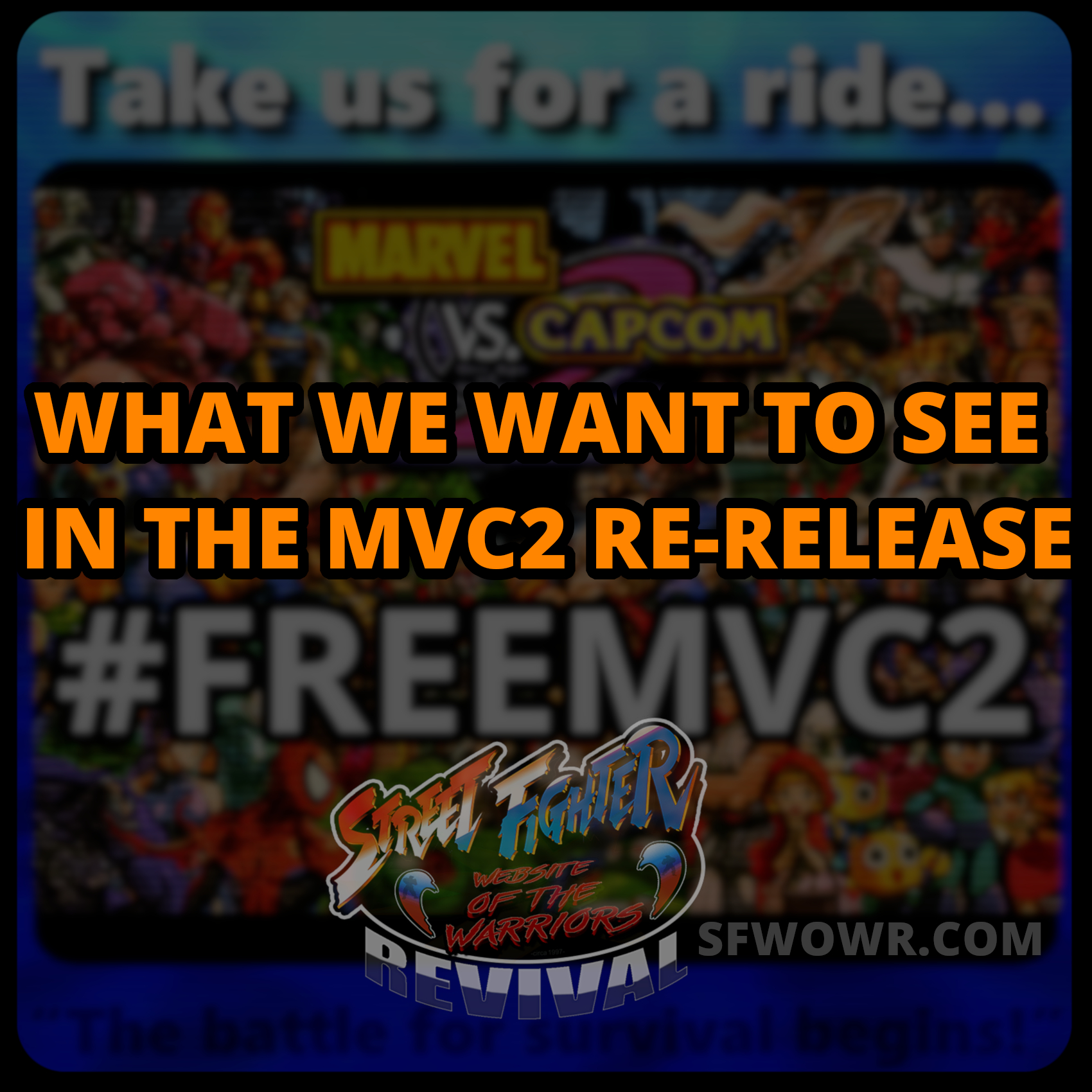 WHAT WE WANT TO SEE IN THE MVC2 RE-RELEASE - SFWoWR.com